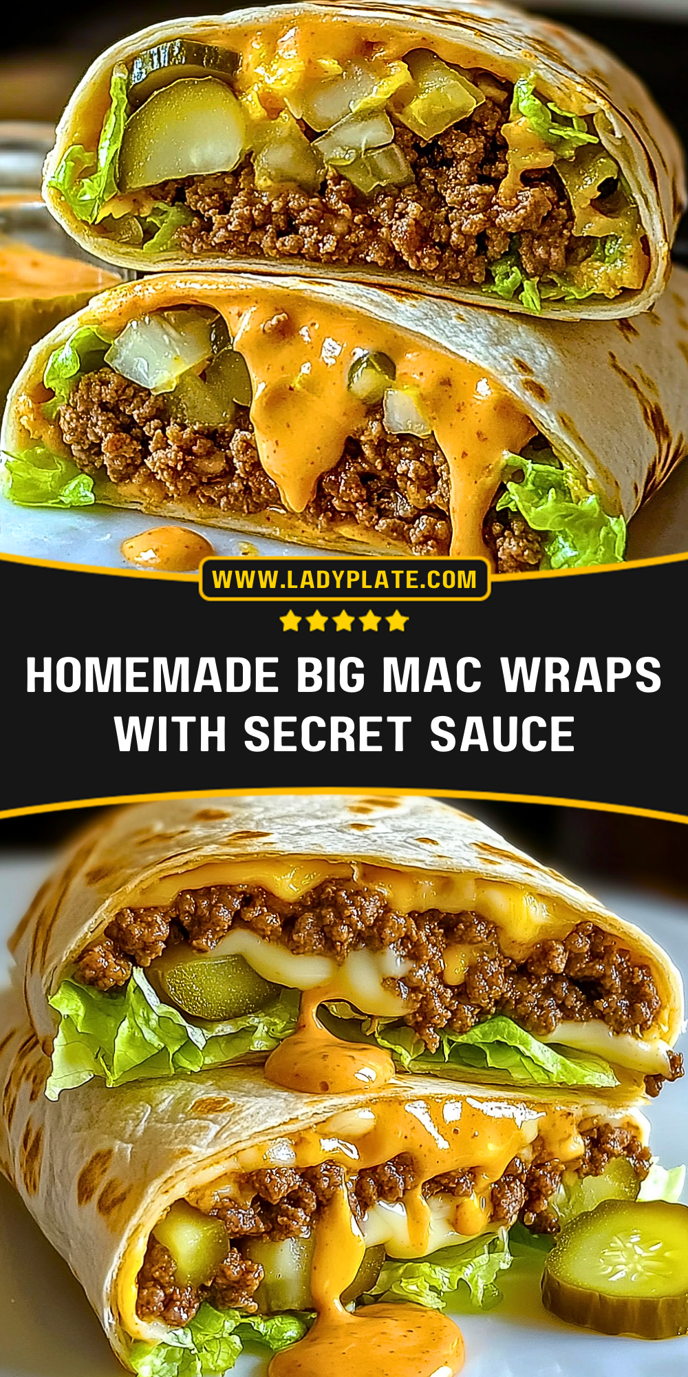 Homemade Big Mac Wraps with Secret Sauce