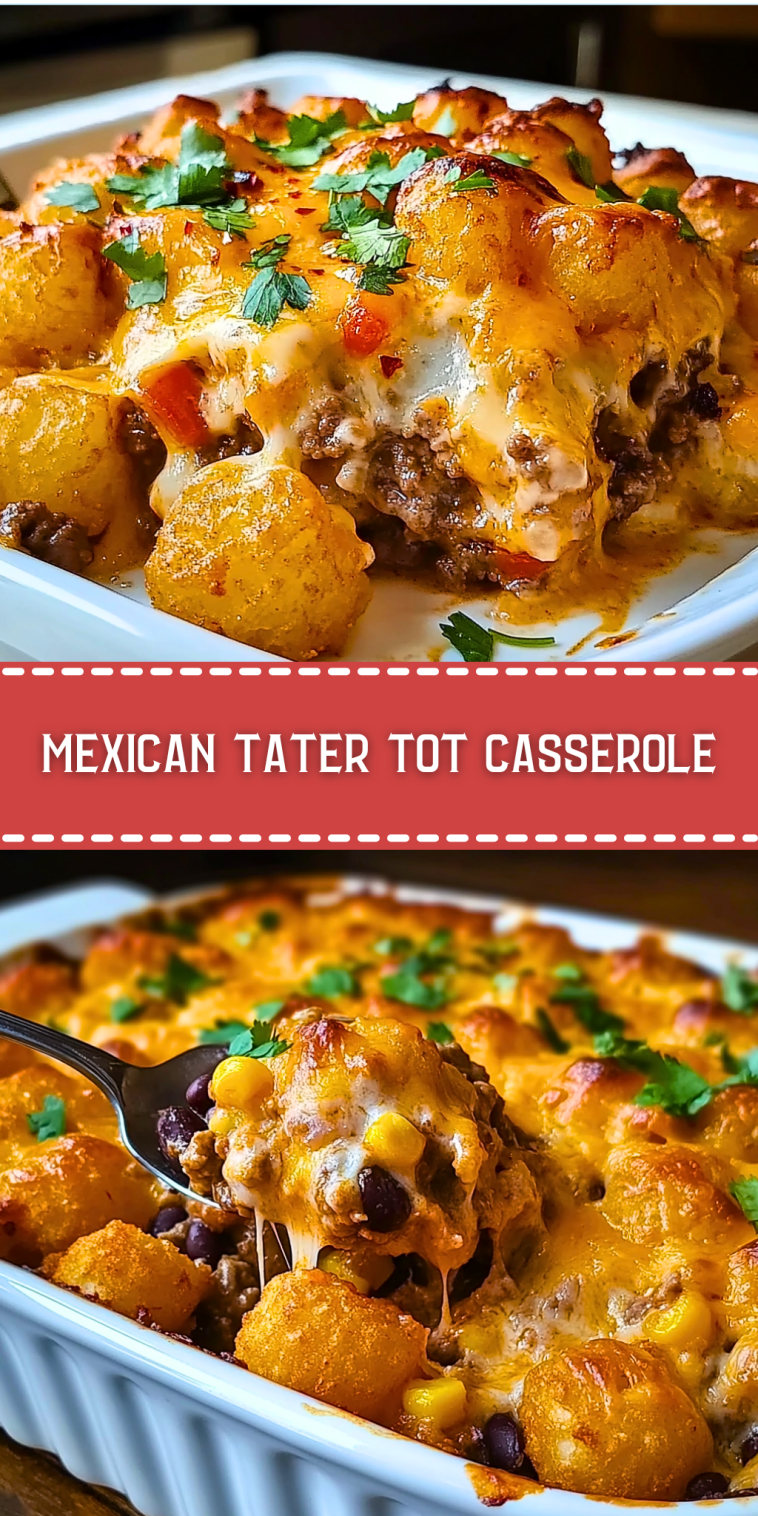 Mexican Tater Tot Casserole