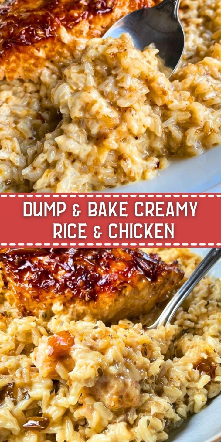 Dump & Bake Creamy Rice & Chicken